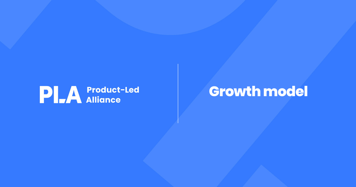 Growth model | Product-Led Alliance