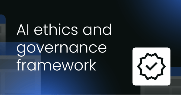 AI ethics and governance framework