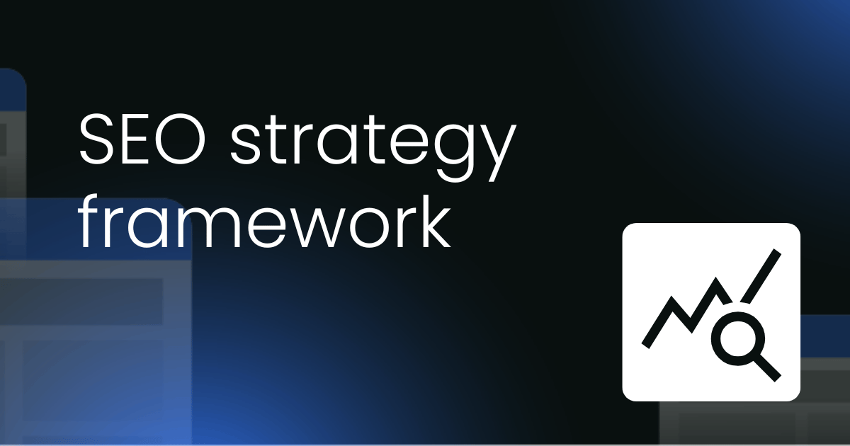 SEO strategy framework
